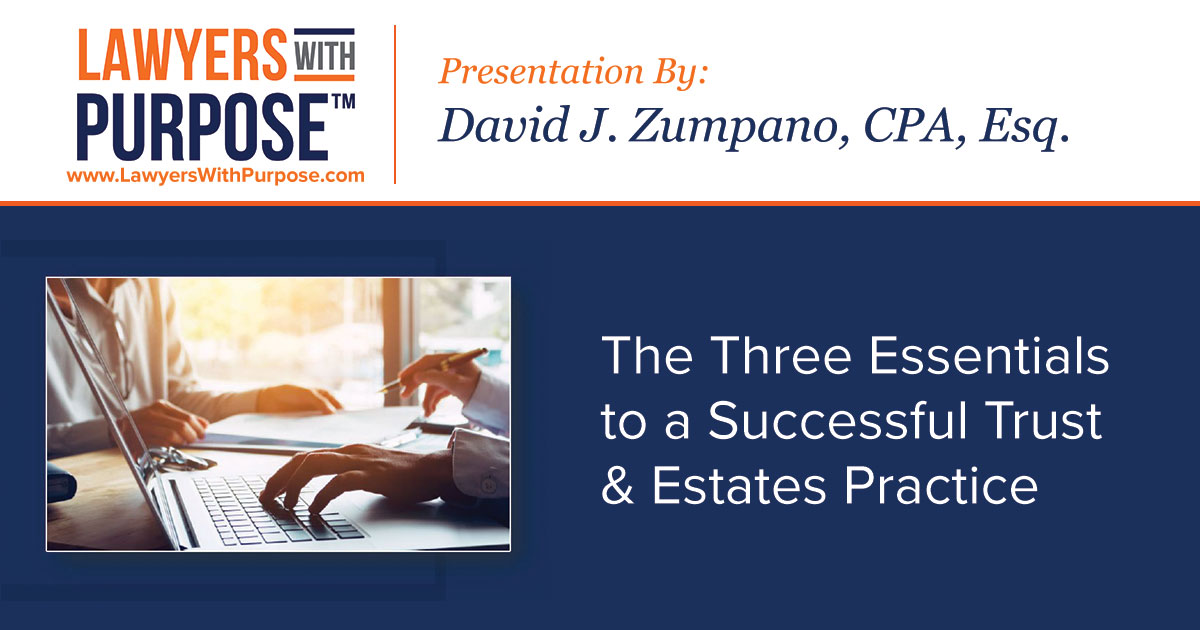 Learn How to Build a Successful Trust & Estates Practice - Lawyers With ...